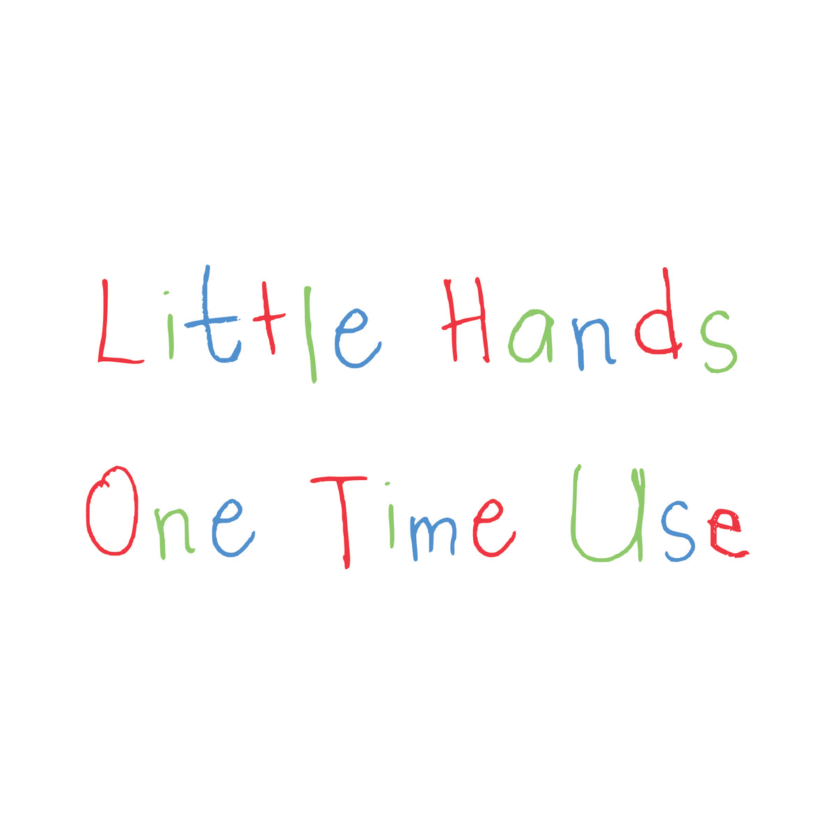 little hands one-time use – Katherine Kelly Design